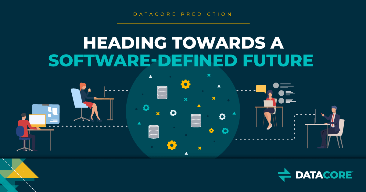Prediction: Heading Towards a Software-Defined Future | DataCore