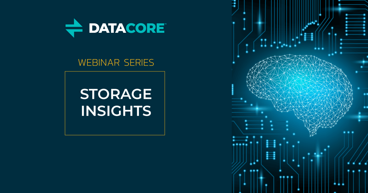 Storage Insights Webinar Series Datacore Software