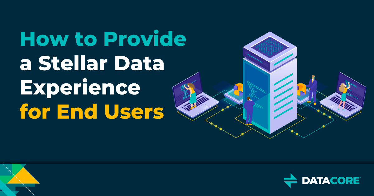 Enhanced Data Experience for End Users | DataCore Blog