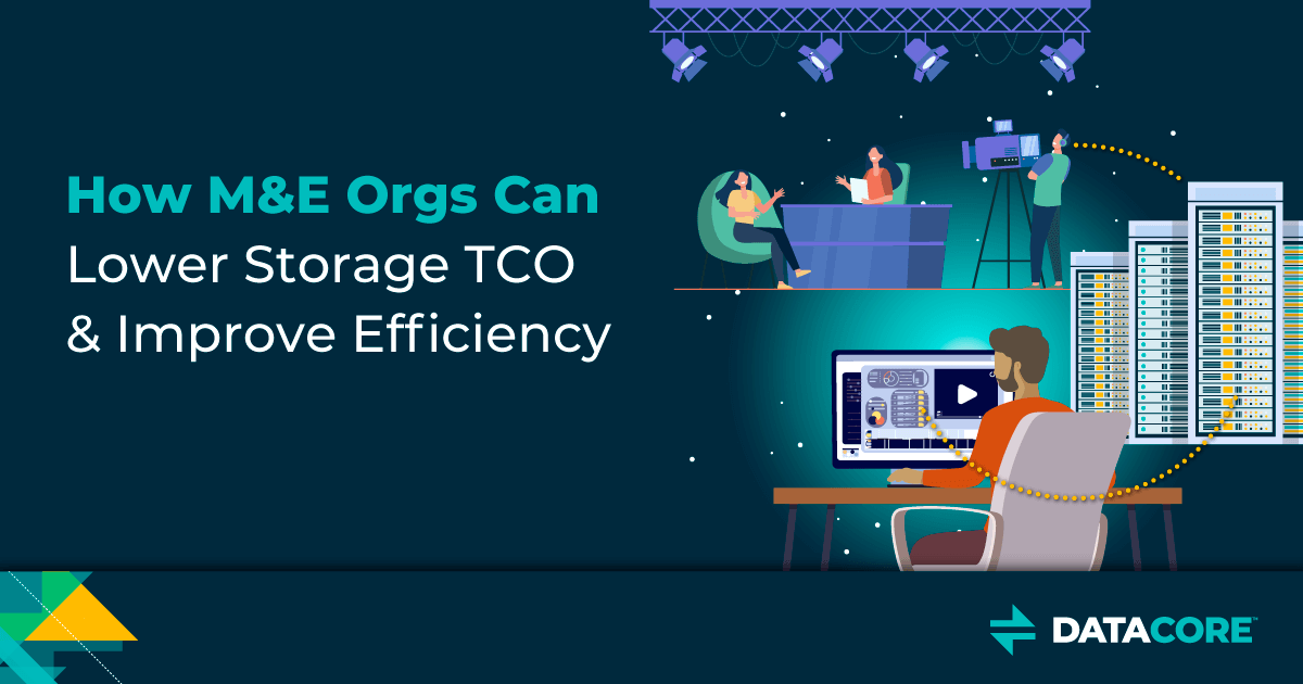 How M&E Orgs Can Lower Storage TCO & Improve Efficiency | DataCore