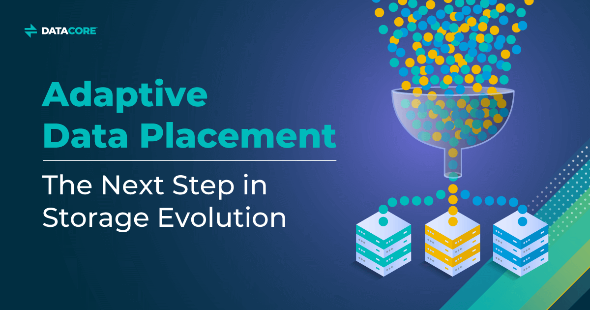 Adaptive Data Placement | DataCore SANsymphony