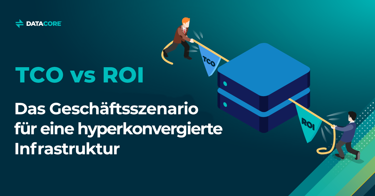 TCO vs. ROI: Das Geschäftsszenario für eine hyperkonvergierte ...